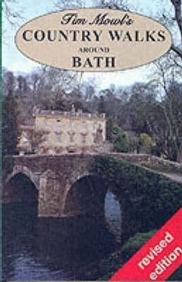 Country Walks Around Bath by Tim Mowl | Goodreads
