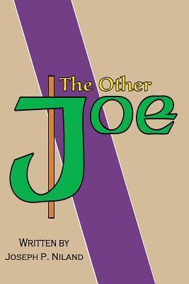 The Other Joe by Joseph P. Niland | Goodreads