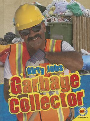 Garbage Collector (Dirty Jobs (Av2)) by Jack Zayarny | Goodreads