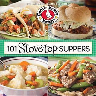 101 Stovetop Suppers: 101 Quick & Easy Recipes That Only Use One Pot ...