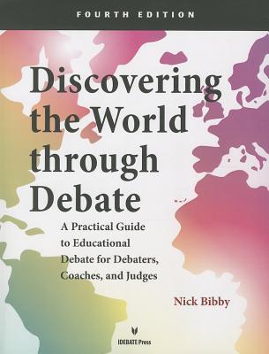 Discovering the World Through Debate:A Practical Guide to Educational ...