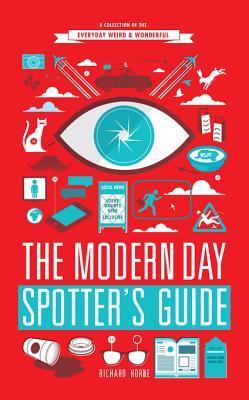 The Modern Day Spotter's Guide by Richard Horne | Goodreads