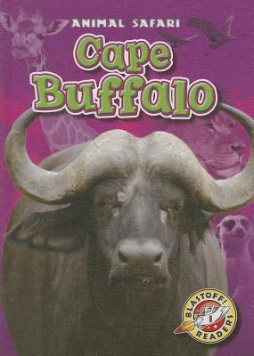 Cape Buffalo (Blastoff Readers. Level 1) by Megan Borgert-Spaniol ...