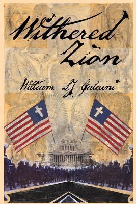 Withered Zion by William L.J. Galaini | Goodreads