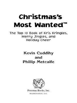 Christmas's Most Wanted: The Top 10 Book of Kris Kringles, Merry ...