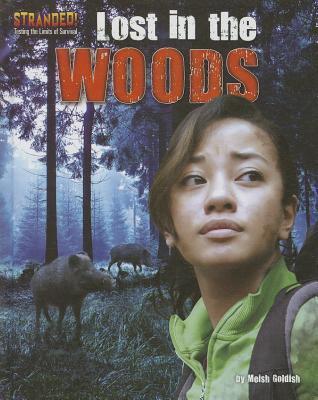 Lost in the Woods by Meish Goldish | Goodreads
