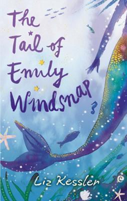 The Tail of Emily Windsnap: Book 1 by Liz Kessler | Goodreads