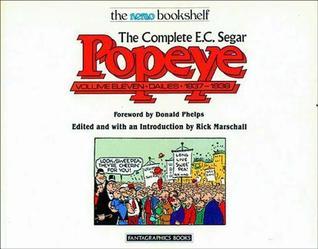 The Complete E.C. Segar Popeye Volume 11: Dailies - 1937-1938 by E.C ...
