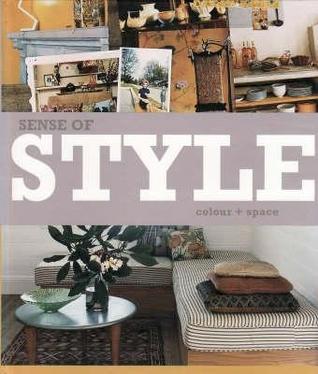 Sense of Style - Colour and Space by Jane Lawson | Goodreads