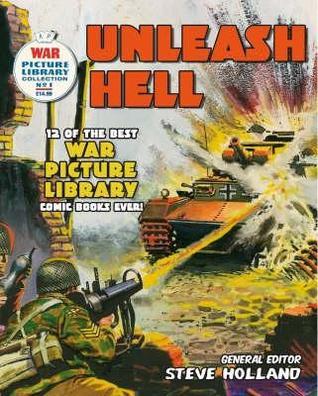Unleash Hell: 12 Of The Best War Picture Library Comic Books Ever! by ...