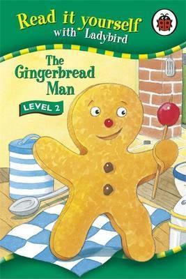 Read It Yourself Level 2 Gingerbread Man by Ladybird Books | Goodreads