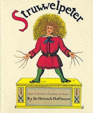 Struwwelpeter by Heinrich Hoffmann | Goodreads