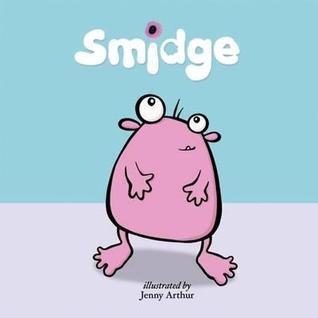 Smidge (Books for Life) by Beth Shoshan | Goodreads
