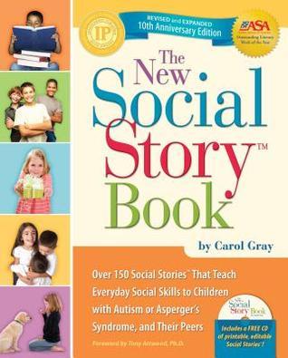The New Social Story Book: Over 150 Social Stories that Teach Everyday ...