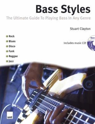 Bass Styles -The Ultiimate Guide to Playing Bass in any Genre-Music ...