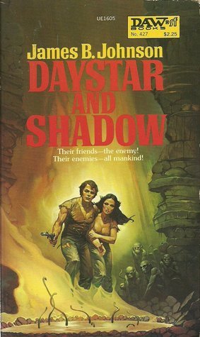 Daystar and Shadow by James B. Johnson | Goodreads
