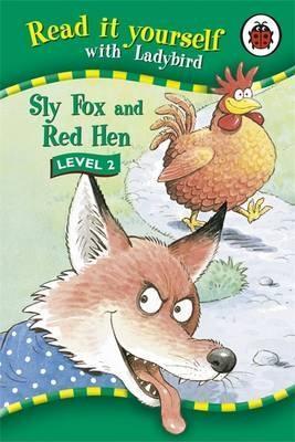 Sly Fox and Red Hen (Read it Yourself - Level 2) by Peter Stevenson ...