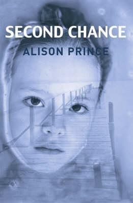 Second Chance by Alison Prince | Goodreads