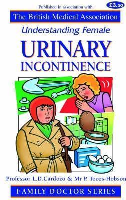 Understanding Urinary Incontinence by Linda Cardozo | Goodreads