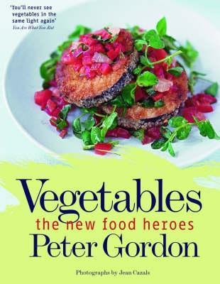 Vegetables by Peter Gordon | Goodreads