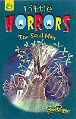 Little Horrors: the Sand Man (Orchard Crunchies) by Shoo Rayner | Goodreads