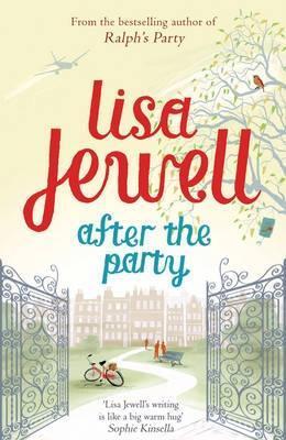 After the Party by Lisa Jewell | Goodreads