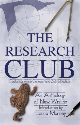 The Research Club: an Anthology of New Writing by Laura Marney | Goodreads