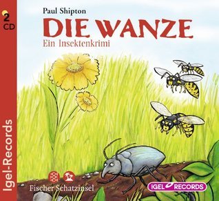 Die Wanze (Bug Muldoon, #1) by Paul Shipton | Goodreads