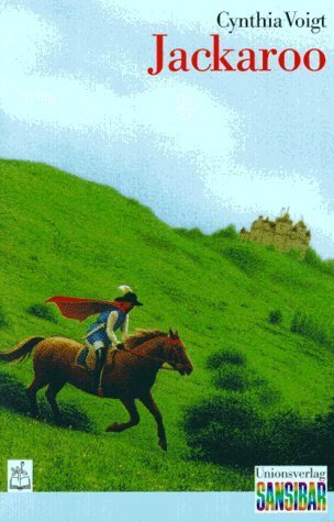 Jackaroo (Kingdom, #1) by Cynthia Voigt | Goodreads