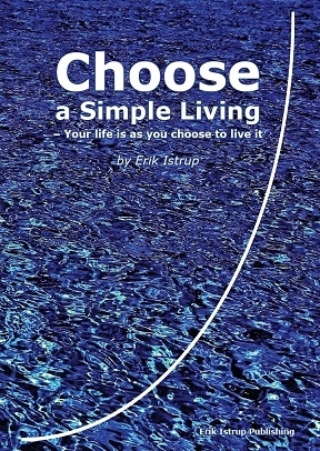 Choose a Simple Living by Erik Istrup | Goodreads