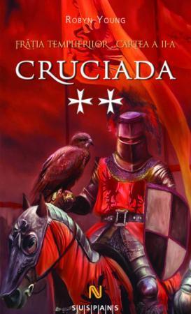 Cruciada 2 by Robyn Young | Goodreads