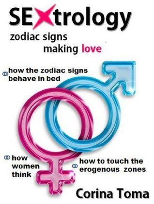 SEXtrology – zodiac signs making love by Corina Toma | Goodreads