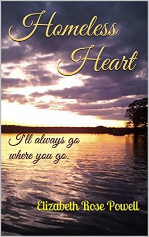 A Homeless Heart: The Light Never Forgets by A.P. Killian | Goodreads