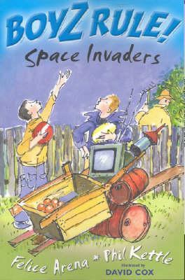 Boyz Rule! Space Invaders by Felice Arena | Goodreads