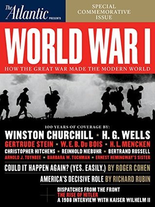 World War I: How the Great War Made the Modern World by Burt Solomon ...