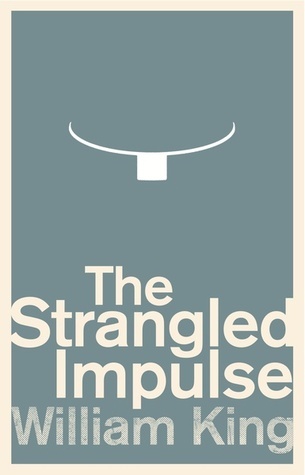 The Strangled Impulse by William King | Goodreads