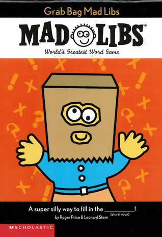 Wacky Mad Libs IX by Roger Price | Goodreads