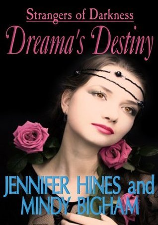 Dreama's Destiny by Jennifer Hines | Goodreads