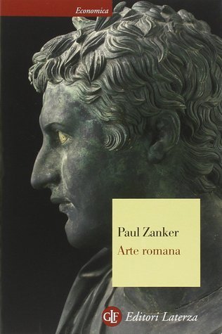 Arte romana by Paul Zanker | Goodreads