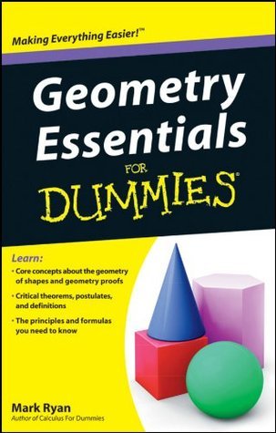 Geometry Essentials For Dummies by Mark Ryan | Goodreads