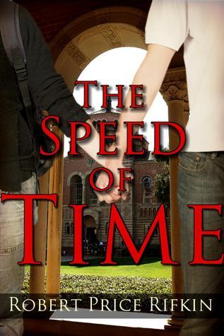 The Speed Of Time by Robert Price Rifkin | Goodreads
