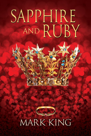 Sapphire and Ruby by Mark King | Goodreads