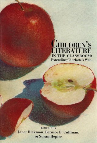 Children's Literature in the Classroom Extending Charlotte's Web by ...