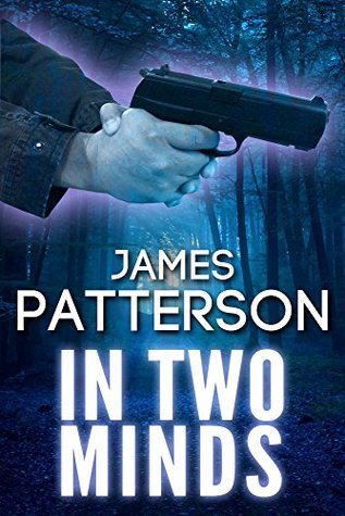 In Two Minds by James Patterson | Goodreads