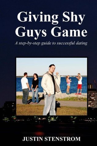 Giving Shy Guys Game by Justin Stenstrom | Goodreads