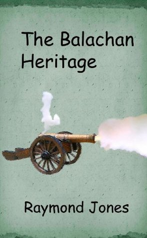 The Balachan Heritage by Raymond Jones | Goodreads
