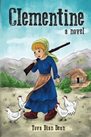 Clementine by Tova Dian Dean | Goodreads