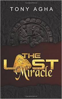 The Lost Miracle by Tony Agha | Goodreads