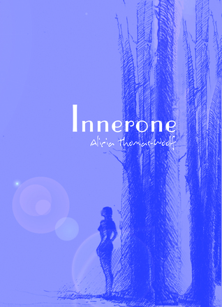 Innerone by Alicia Thomas-Woolf | Goodreads