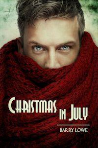 Christmas in July by Barry Lowe | Goodreads